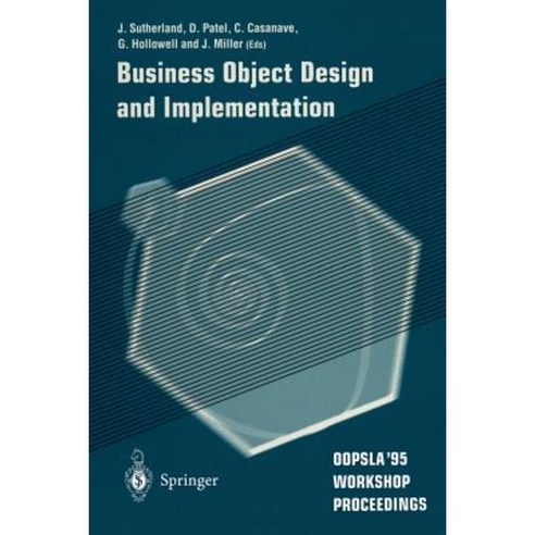 Business Object Design And Implementation OOPSLA 95 Workshop