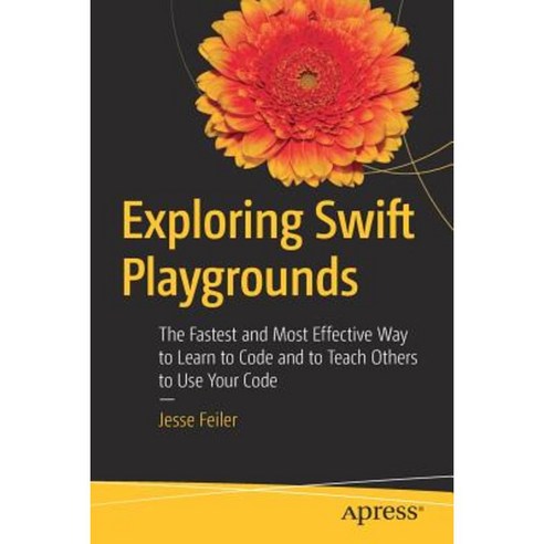 Exploring Swift Playgrounds The Fastest And Most Effective Way To