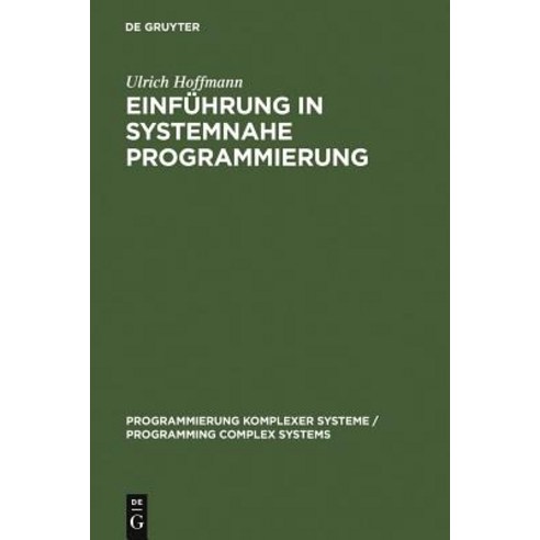 Einfuhrung in Systemnahe Programmierung Hardcover de Gruyter 가격 변동