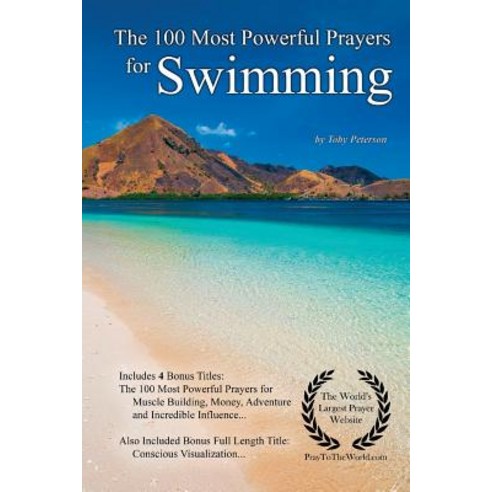 Prayer - The 100 Most Powerful Prayers for Swimming - With 4 Bonus Books to Pra