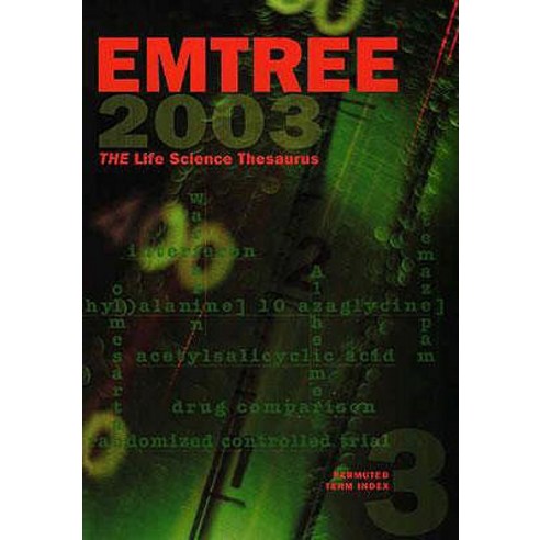 Emtree the Life Science Thesaurus: Vol. 1: Alphabetical Vol. 2: Tree ...