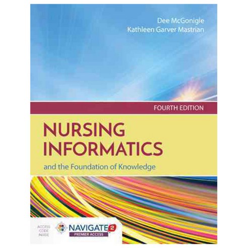 Nursing Informatics and the Foundation of Knowledge, Jones & Bartlett ...