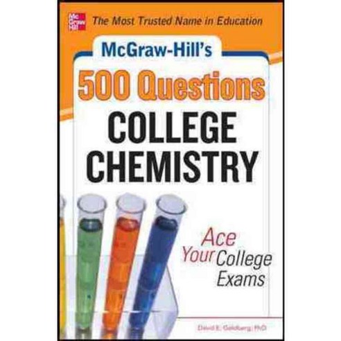 McGraw-Hill''s 500 College Chemistry Questions: Ace Your College Exams ...