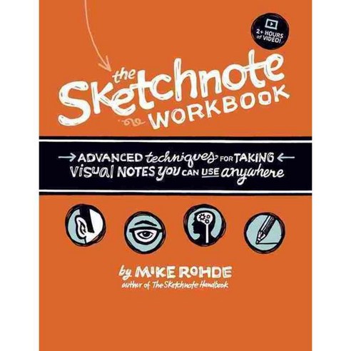 The Sketchnote Workbook: Advanced techniques for Taking Visual Notes ...