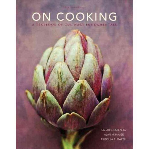 On Cooking: A Textbook of Culinary Fundamentals Revised, Pearson ...
