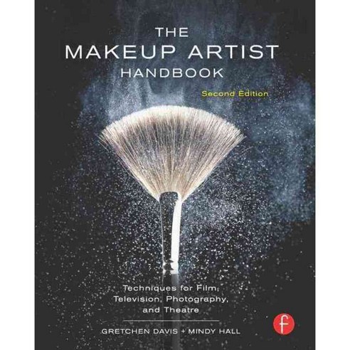 The Makeup Artist Handbook: Techniques for Film Television Photography ...