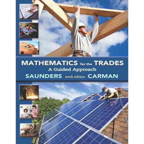 Mathematics for the Trades: A Guided Approach, Pearson College Div - 가격 ...