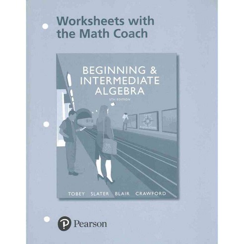 Beginning and Intermediate Algebra Worksheets With the Math Coach ...