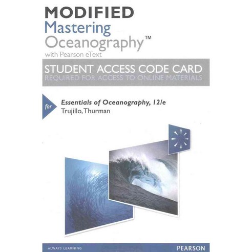Essentials of Oceanography Modified Mastering Oceanography Access Code, Pearson