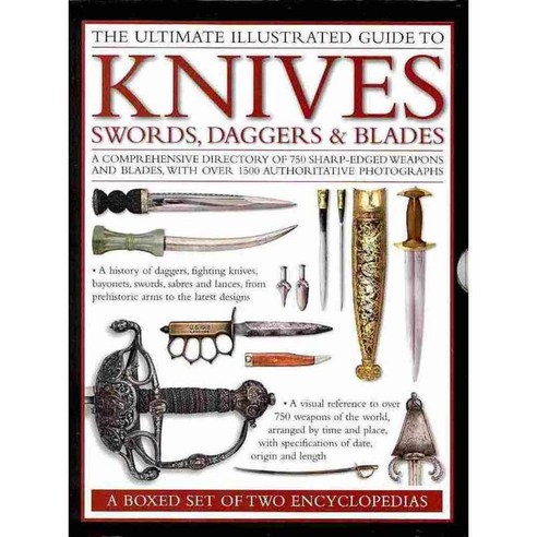 The Ultimate Illustrated Guide to Knives Swords Daggers & Blades ...