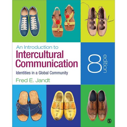 An Introduction to Intercultural Communication: Identities in a Global ...