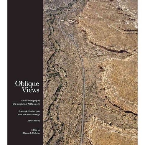 Oblique Views: Aerial Photography and Southwest Archaeology, Museum of ...