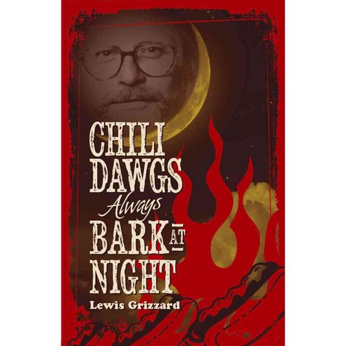 Chili Dawgs Always Bark at Night, Newsouth Inc - 최저가 알림ㆍ특가 할인ㆍ가격비교 - 역대가