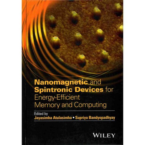 Nanomagnetic and Spintronic Devices for Energy-Efficient Memory and ...