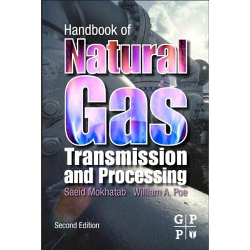 Handbook of Natural Gas Transmission and Processing Hardcover, Gulf ...