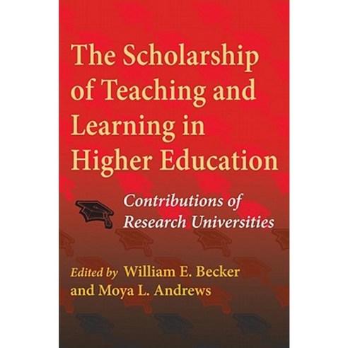 The Scholarship of Teaching and Learning in Higher Education ...