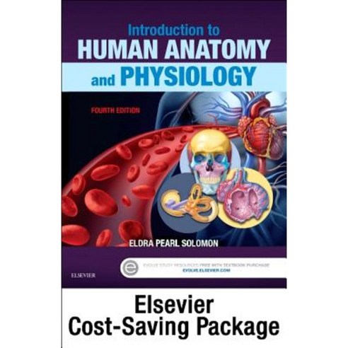 Introduction to Human Anatomy & Physiology - Text and Elsevier Adaptive ...