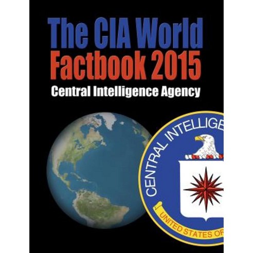 The CIA World Factbook 2015 Paperback, www.bnpublishing.com - 가격 변동 추적 ...