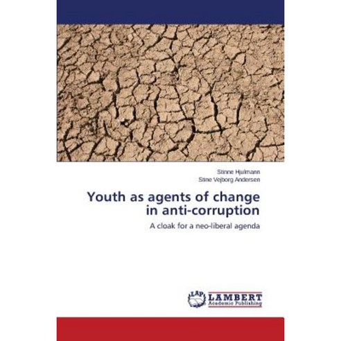 Youth as Agents of Change in Anti-Corruption Paperback, LAP Lambert ...