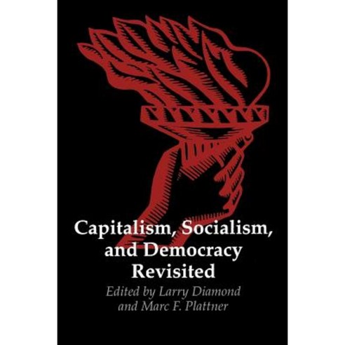 Capitalism Socialism and Democracy Revisited Paperback, Johns Hopkins ...