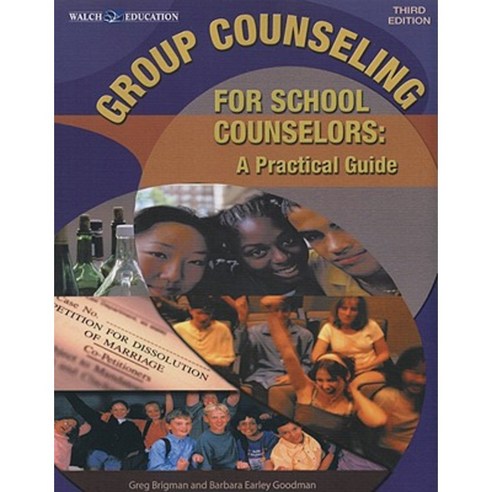 Group Counseling for School Counselors: A Practical Guide Paperback ...