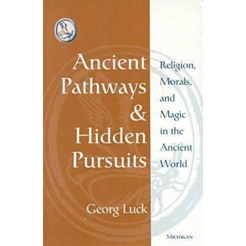 Ancient Pathways and Hidden Pursuits Hardcover, University of Michigan ...