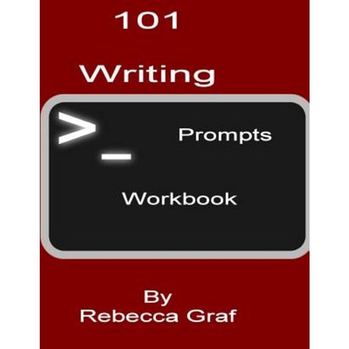 101 Writing Prompts Workbook Volume 1 Paperback, Createspace ...