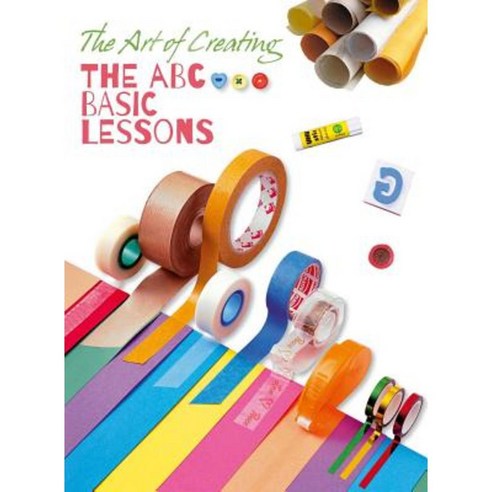 The Art of Creating: The ABC Basic Lessons Paperback, White Star ...