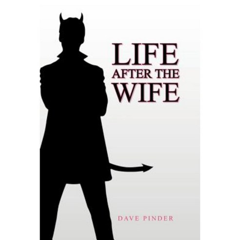 Life After the Wife Paperback, Authorhouse - 가격 변동 추적 그래프 - 역대가