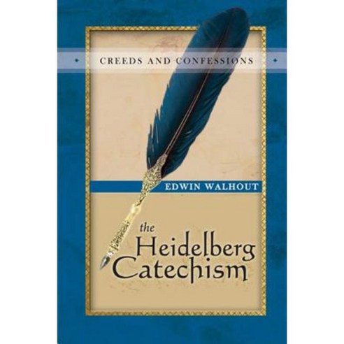 The Heidelberg Catechism: A Theological and Pastoral Critique Paperback ...