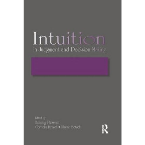 Intuition in Judgment and Decision Making Paperback, Psychology Press ...