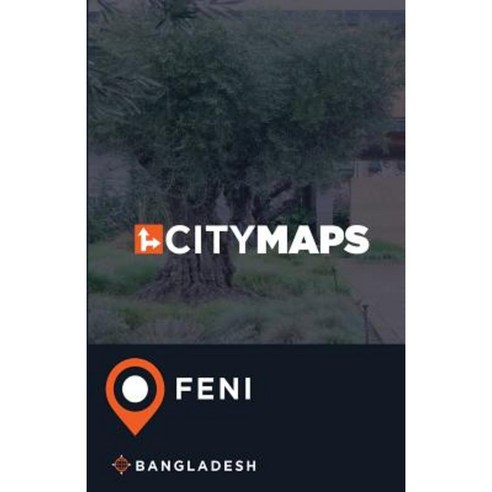 City Maps Feni Bangladesh Paperback, Createspace Independent Publishing ...