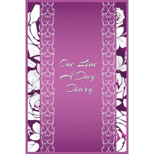 One Line a Day Diary: 5 Years of Memories Blank Date No Month 6 X 9 365 ...