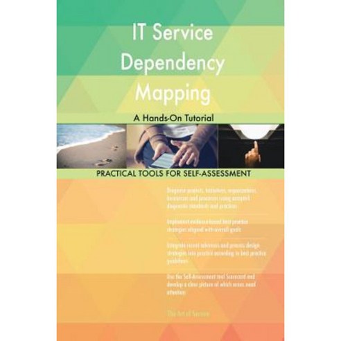 It Service Dependency Mapping: A Hands-On Tutorial Paperback ...