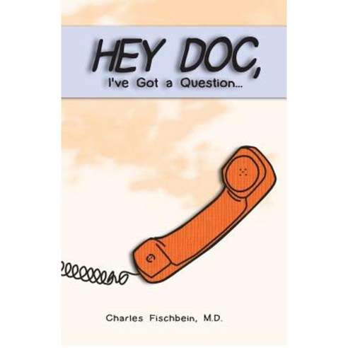 Hey Doc I Have a Question Paperback, Hey Doc, I Have a Question - 가격 변동 ...