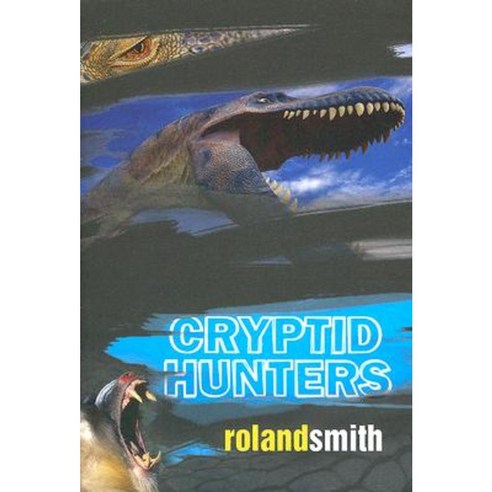 Cryptid Hunters Paperback 2006년 03월 21일 출판, Hyperion Books for Children ...