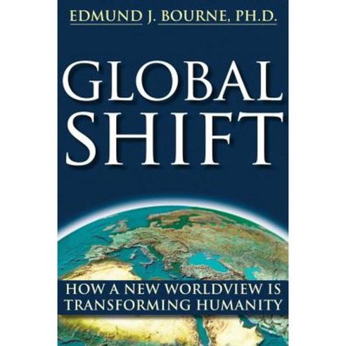Global Shift: How a New Worldview Is Transforming Humanity Paperback ...