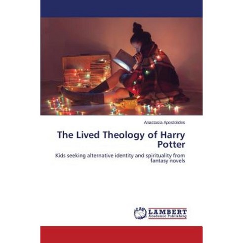 The Lived Theology of Harry Potter Paperback, LAP Lambert Academic Publishing