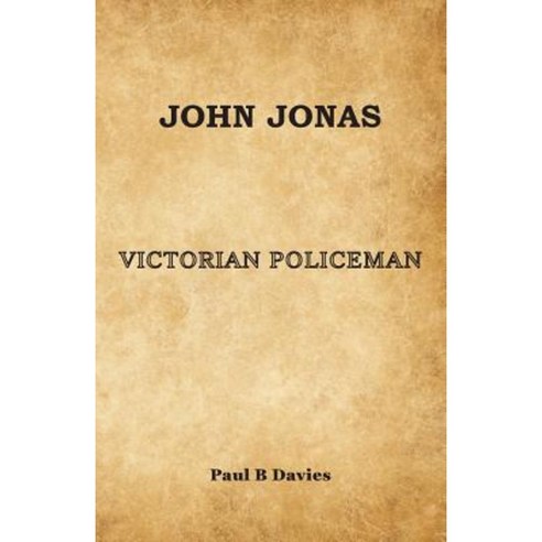 John Jonas - Victorian Policeman Paperback, Altiorapeto - 가격 변동 추적 그래프 ...