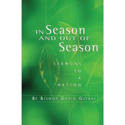 In Season and Out of Season: Sermons to a Nation Paperback, Wipf ...