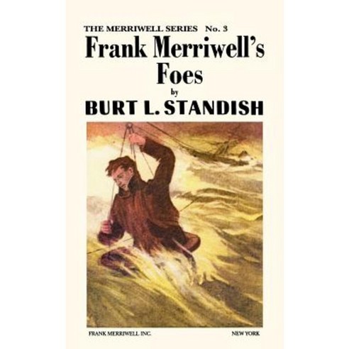 Merriwell Series #3: Frank Merriwell''s Foes Paperback, Frank Merriwell ...