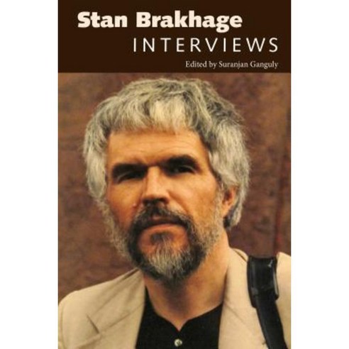Stan Brakhage: Interviews Hardcover, University Press of Mississippi ...