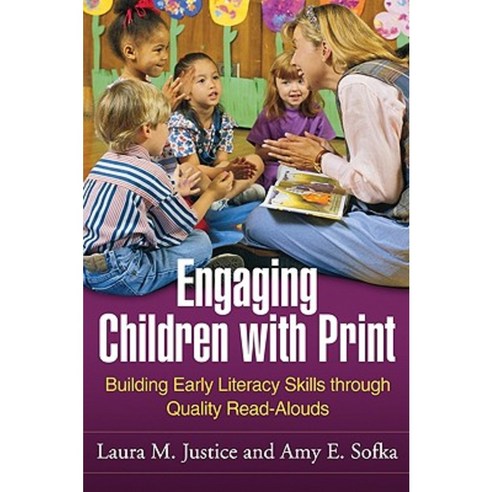 Engaging Children with Print: Building Early Literacy Skills Through ...