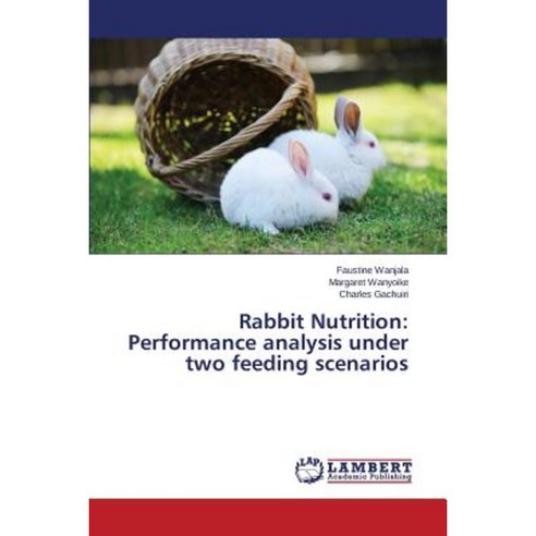 Rabbit Nutrition: Performance Analysis Under Two Feeding Scenarios ...