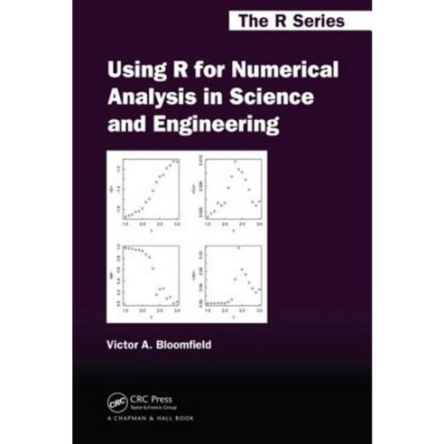 Using R for Numerical Analysis in Science and Engineering Hardcover ...