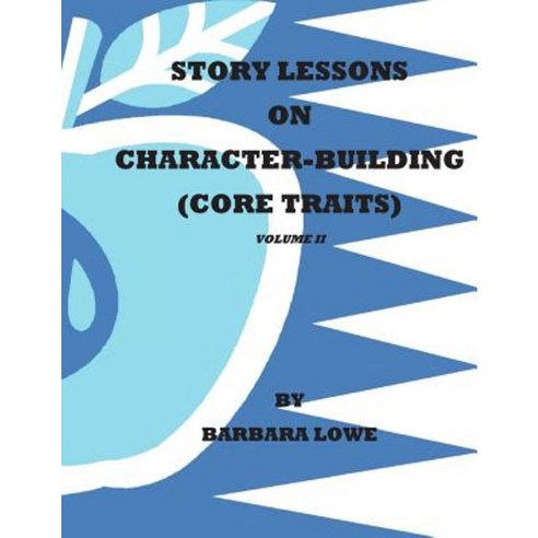 Story Lessons on Character-Building (Core Traits) Volumeii Paperback ...