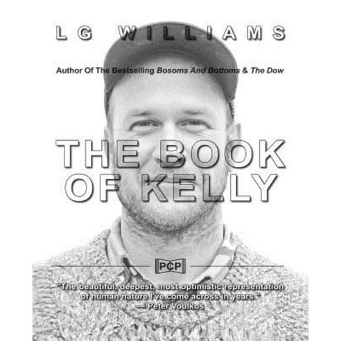 The Book of Kelly Paperback, Createspace Independent Publishing ...