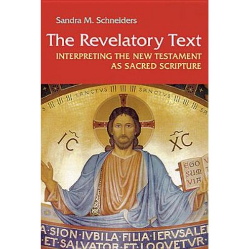 The Revelatory Text: Interpreting the New Testament as Sacred Scripture ...