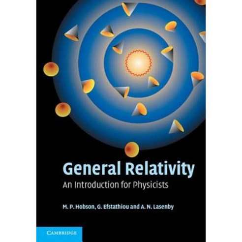 General Relativity: An Introduction for Physicists Hardcover, Cambridge Univers
