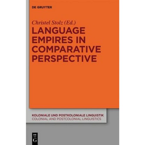 Language Empires in Comparative Perspective Hardcover, Walter de ...